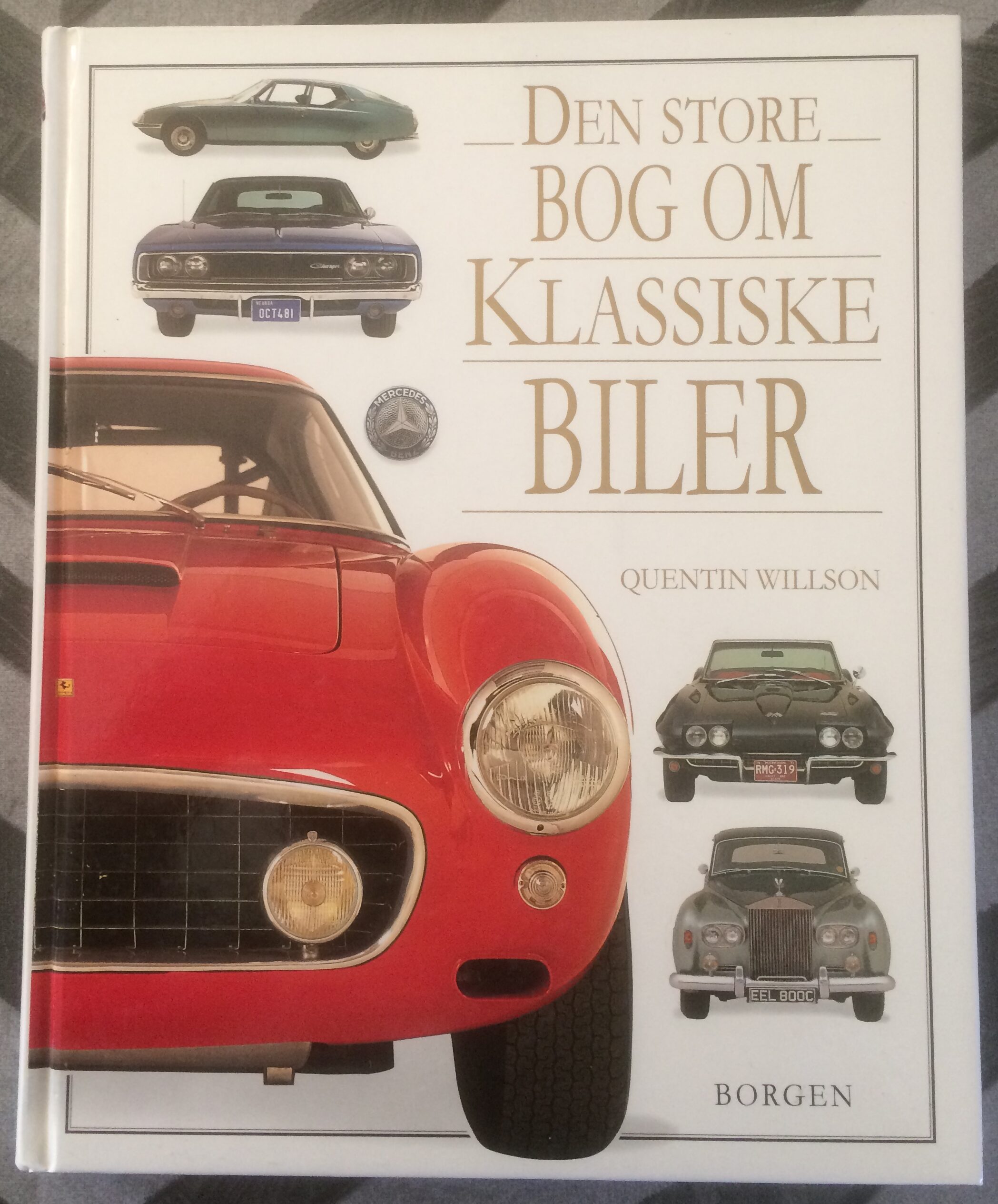 Den store bog om klassiske biler af Quentin Willson - Den Gode Bog