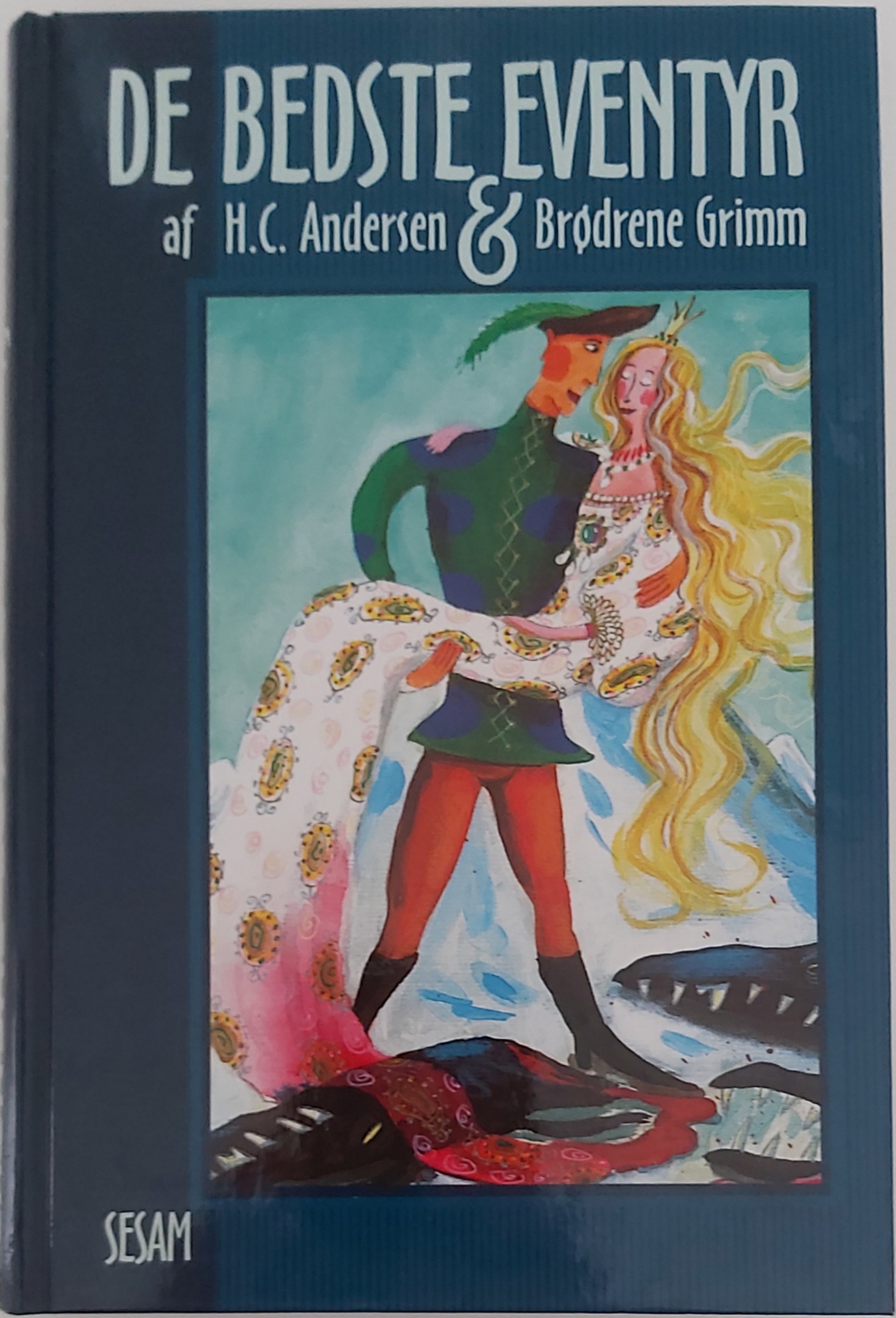 De Bedste Eventyr af H. C. Andersen & Brødrene Grimm - Den Gode Bog