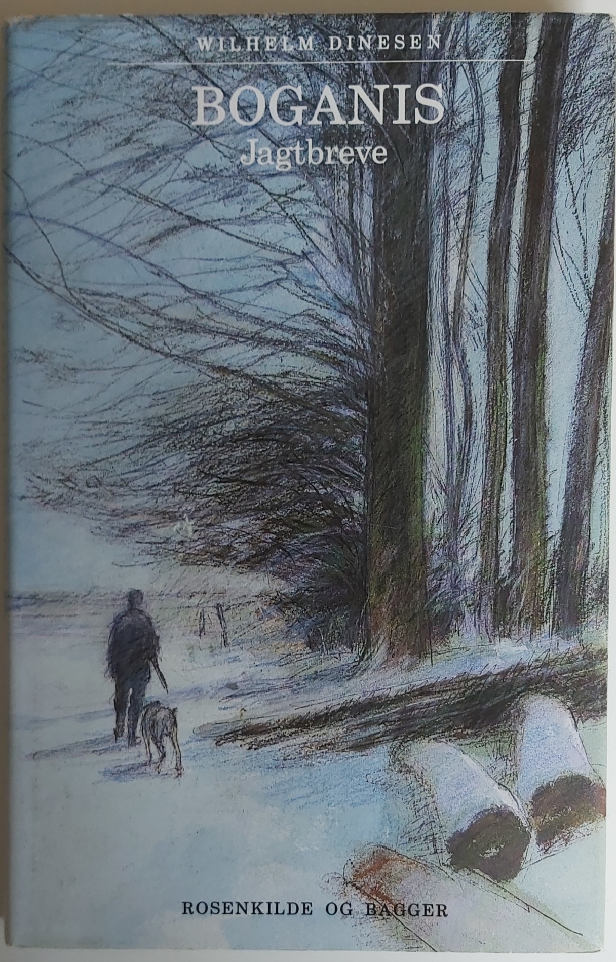 1. Udgaven af Boganis Jagtbreve af Wilhelm Dinesen - Den Gode Bog