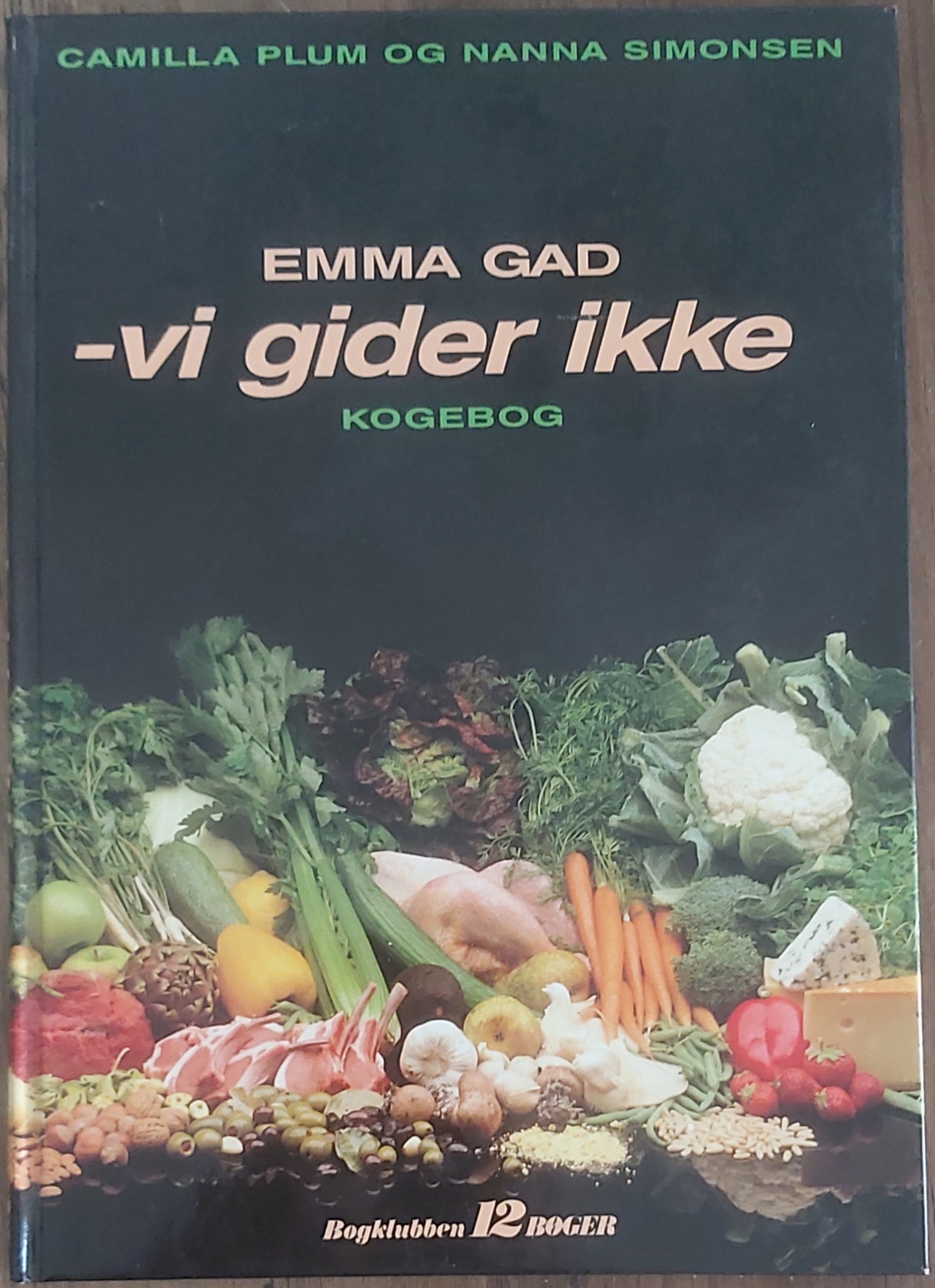 Emma Gad - Vi gider ikke af Camilla Plum og Nanna Simonsen - Den Gode Bog