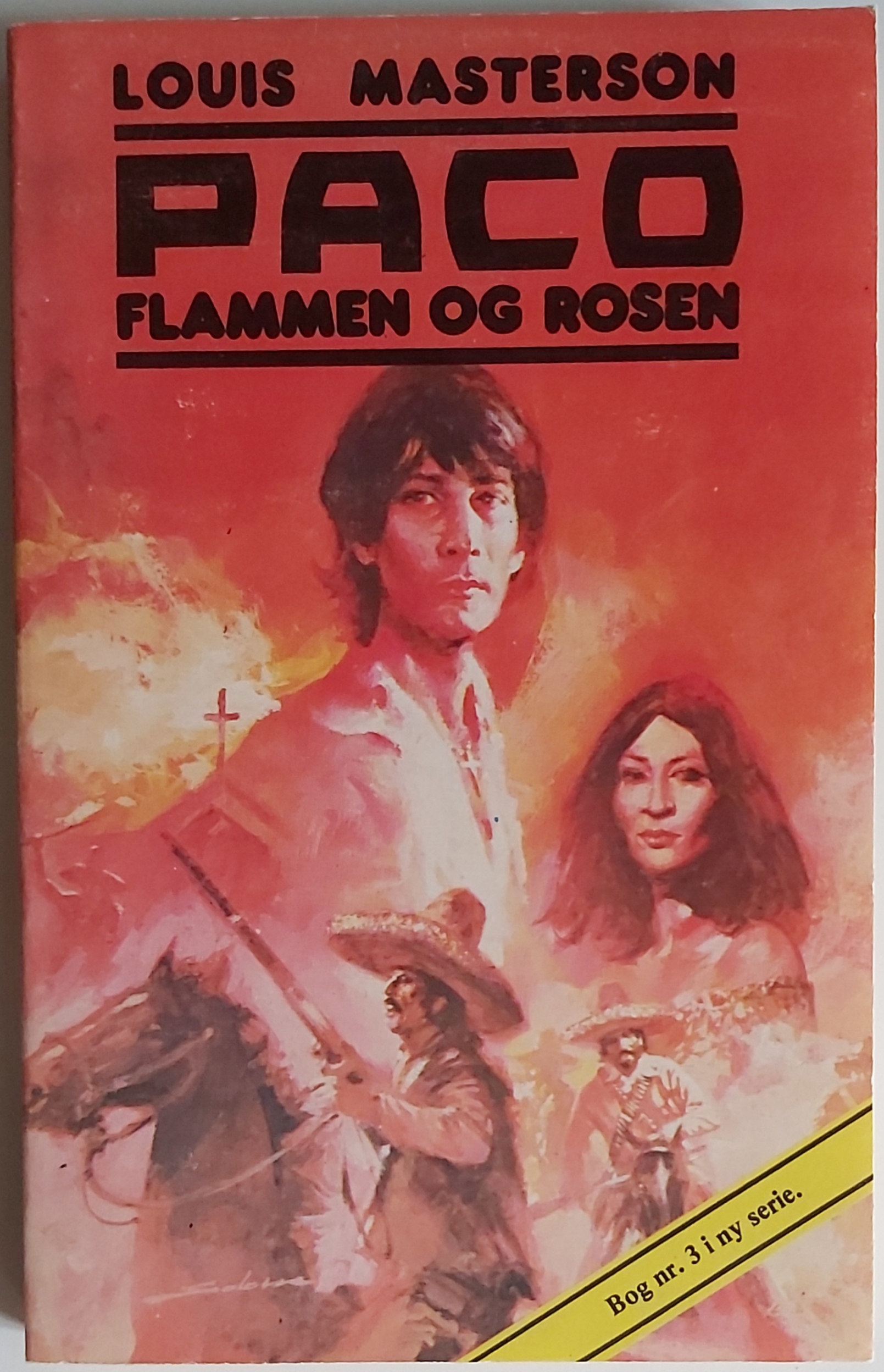 Paco 3 - Flammen og rosen af Louis Masterson - Den Gode Bog