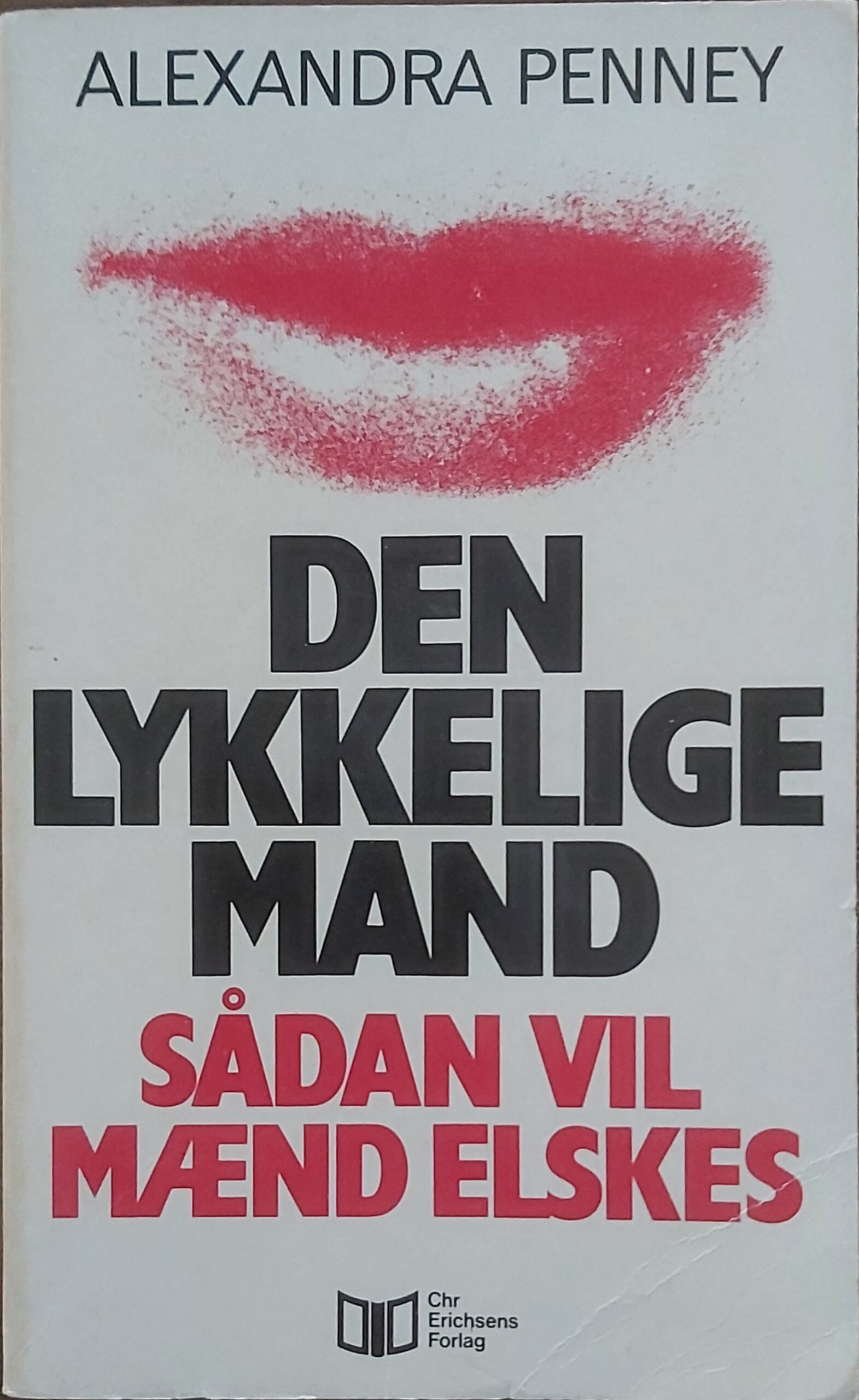 Den lykkelige mand - Sådan vil mænd elskes af Alexandra Penny - Den ...